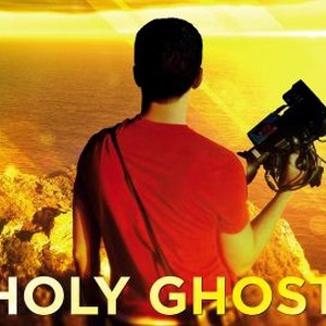 Holy Ghost - Rotten Tomatoes