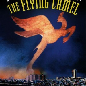 The Flying Camel - Rotten Tomatoes