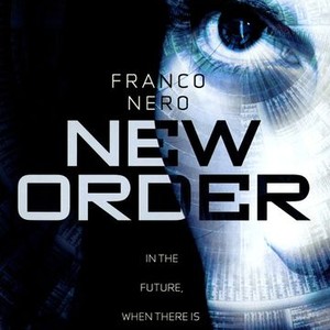 New Order - Rotten Tomatoes