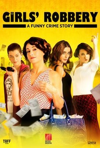 Girls' Robbery - Rotten Tomatoes