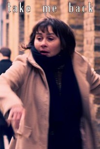 Take Me Back | Rotten Tomatoes