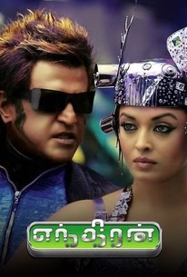 Endhiran | Reviews | Rotten Tomatoes