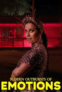 Sudden Outbursts of Emotions | Rotten Tomatoes