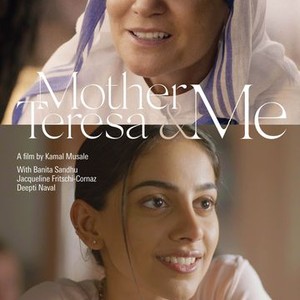 Mother Teresa & Me - Rotten Tomatoes