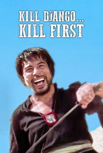 Kill Django... Kill First | Rotten Tomatoes