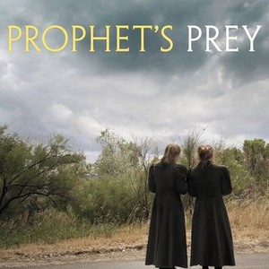 Prophet's Prey - Rotten Tomatoes