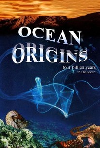 Ocean Origins | Rotten Tomatoes