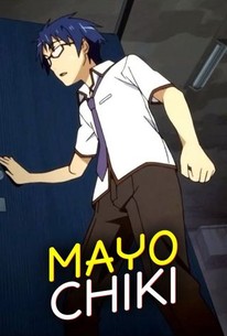 Mayo Chiki - Rotten Tomatoes