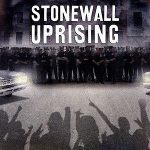 Stonewall Uprising - Rotten Tomatoes