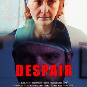 Despair - Rotten Tomatoes