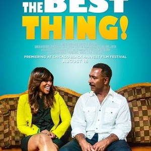 The Best Thing! - Rotten Tomatoes