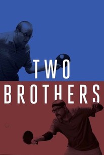 Two Brothers (2017) | Rotten Tomatoes