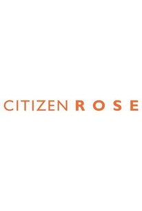 Citizen Rose | Rotten Tomatoes