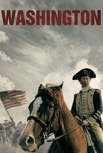 Washington: Miniseries | Rotten Tomatoes