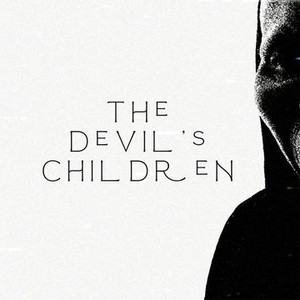 The Devil's Children - Rotten Tomatoes