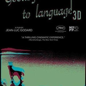 Goodbye to Language - Rotten Tomatoes