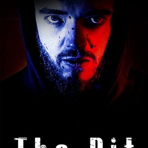 The Pit - Rotten Tomatoes