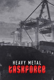 Heavy Metal Task Force: Season 1 | Rotten Tomatoes