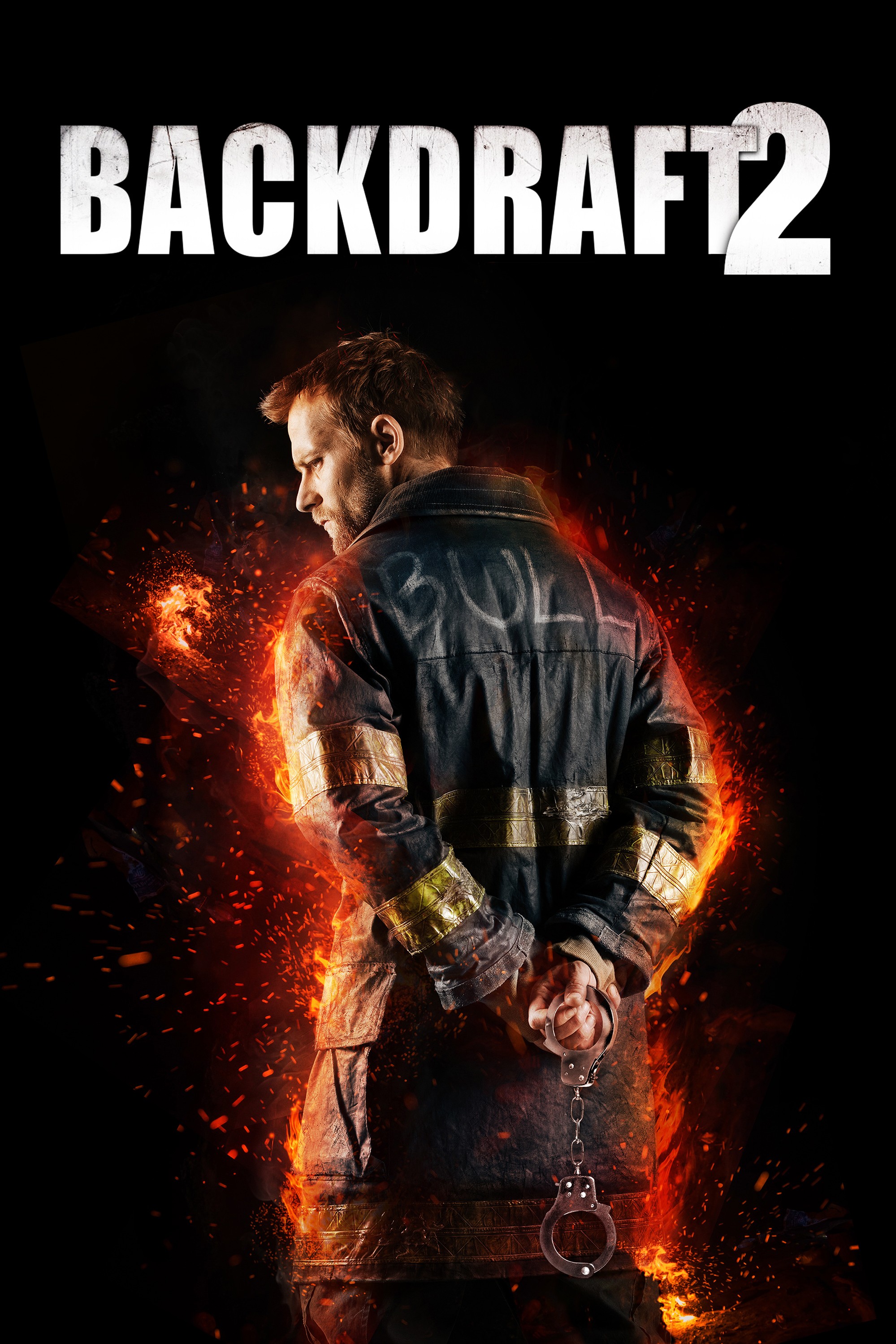 Backdraft 2 - Rotten Tomatoes