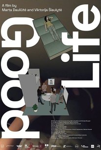 Good Life (2022) | Rotten Tomatoes
