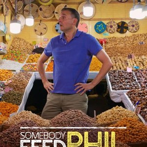 Somebody Feed Phil - Rotten Tomatoes