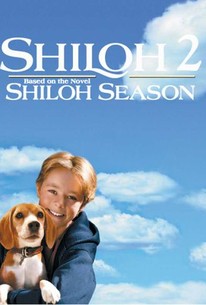 Shiloh 2: Shiloh Season (1999) - Rotten Tomatoes