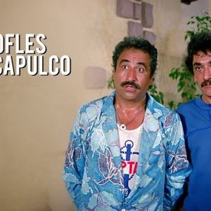 El Mofles en Acapulco - Rotten Tomatoes