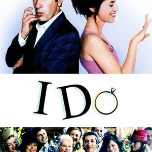 I Do - Rotten Tomatoes