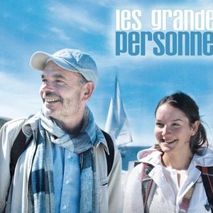 Les Grandes personnes - Rotten Tomatoes
