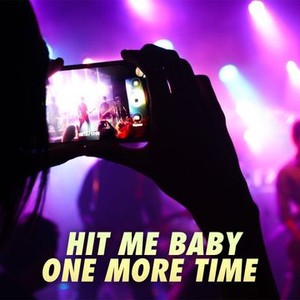 Hit Me Baby One More Time - Rotten Tomatoes