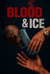 Blood & Ice | Rotten Tomatoes