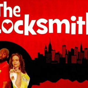 The Locksmith - Rotten Tomatoes