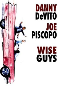 Wise Guys | Rotten Tomatoes