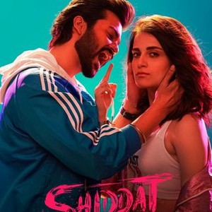 Shiddat - Rotten Tomatoes