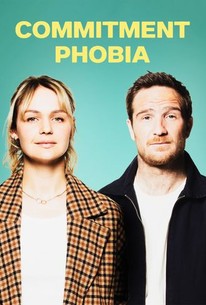 Commitment Phobia | Rotten Tomatoes