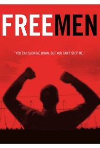 Free Men (2018) | Rotten Tomatoes