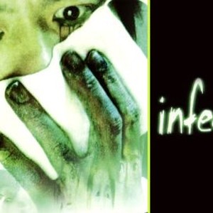 Infection - Rotten Tomatoes