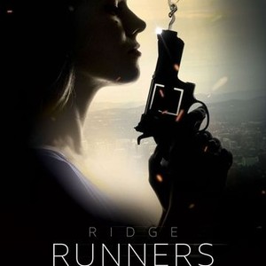 Ridge Runners - Rotten Tomatoes