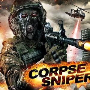 Corpse Sniper - Rotten Tomatoes