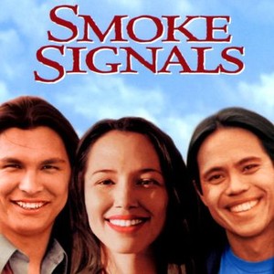Smoke Signals - Rotten Tomatoes