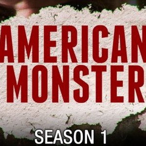 American Monster - Rotten Tomatoes