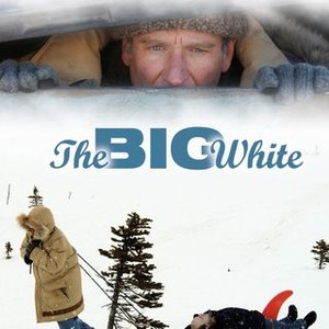 The Big White - Rotten Tomatoes