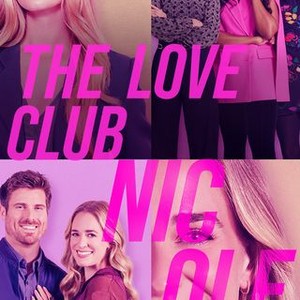 The Love Club: Nicole - Rotten Tomatoes