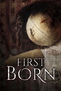 First Born | Rotten Tomatoes