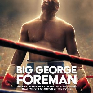 Big George Foreman: The Miraculous Story of the Once and Future ...