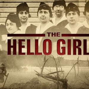 The Hello Girls - Rotten Tomatoes