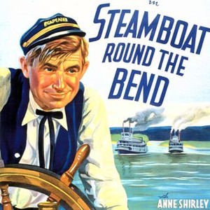Steamboat 'Round the Bend - Rotten Tomatoes