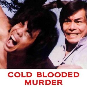 Cold Blooded Murder - Rotten Tomatoes