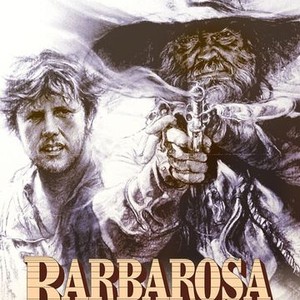Barbarosa - Rotten Tomatoes