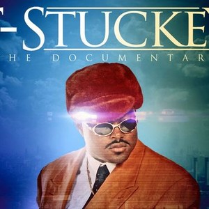 T-Stuckey: The Documentary - Rotten Tomatoes